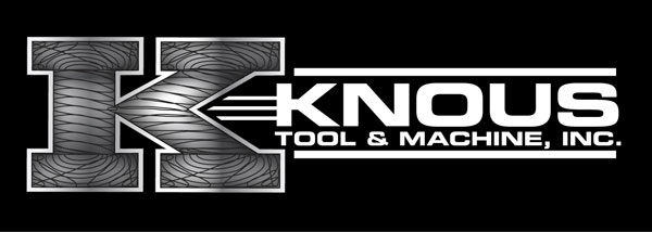Knous Tool & Machine, Inc.